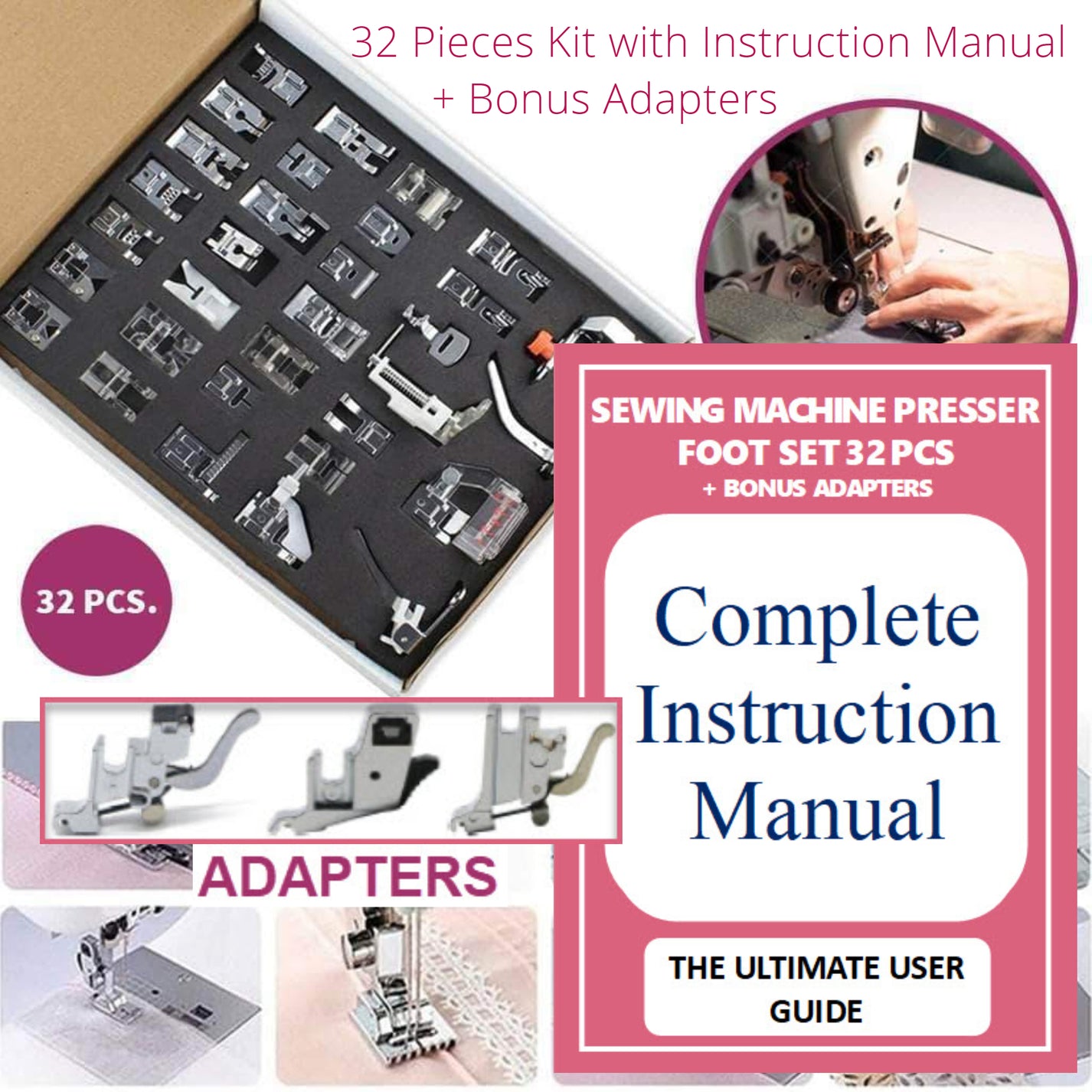 Sewing Machine Presser Foot Kit - 32 Pcs with Instruction Manual And B ...